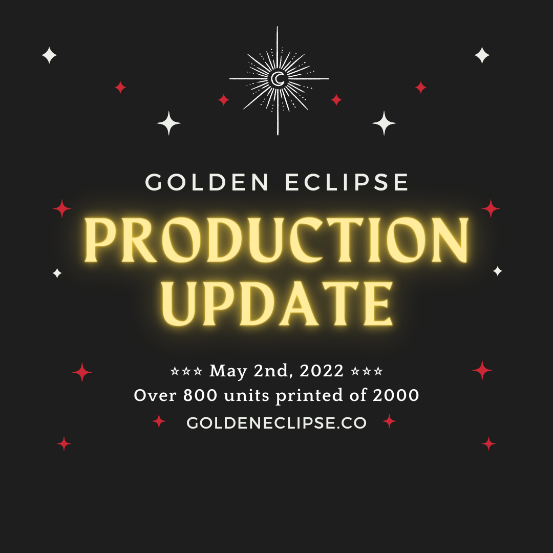 Production update, estimated shipping and how to change your shipping – Golden Eclipse